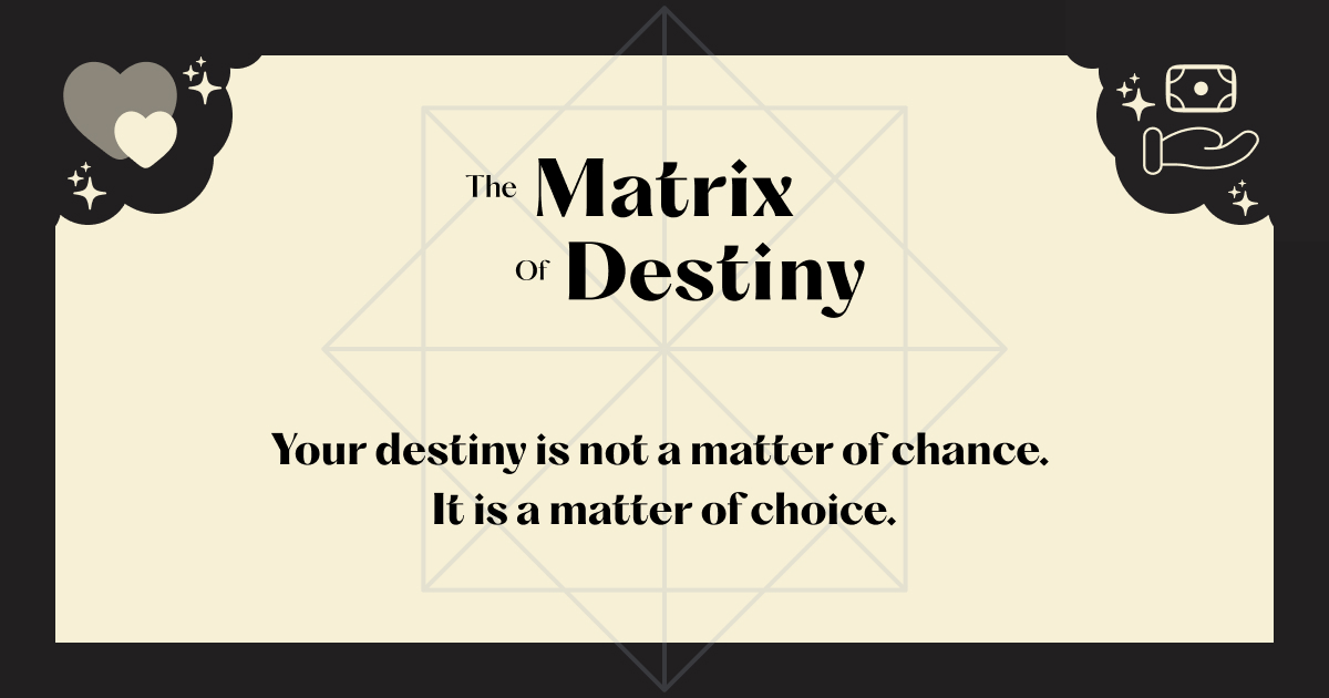 How to Read Your Destiny Matrix Chart | The Matrix of Destiny How to Read Your Destiny Matrix Chart | The Matrix of Destiny